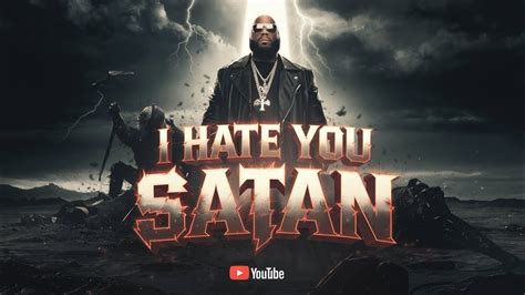 Rick Ross I Hate You Satan Official Lyric Music Video This Ai Song