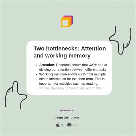 Two Bottlenecks Attention And Working Memory Deepstash