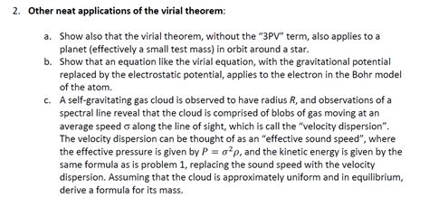 Solved 2 Other Neat Applications Of The Virial Theorem A