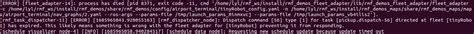 When Conducting Stability Testing On Rmf Fleet Adapter Crashed Abnormally Issue
