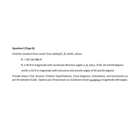 Solved Question 2 Type B Find The Resultant Force Vector