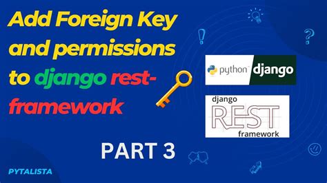 Adding Permissions To Api End Point Django Rest Framework Part3 Youtube