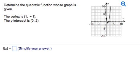 solved determine the quadratic function whose graph is