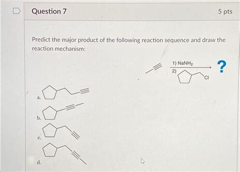 Solved Question 75 ﻿ptspredict The Major Product Of The