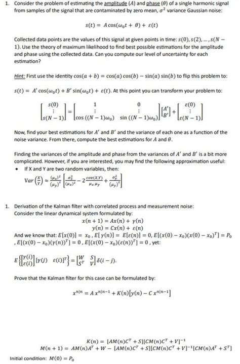 Solved Consider The Problem Of Estimating The Amplitude A