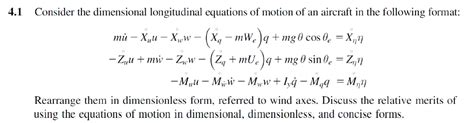 Solved 41 Consider The Dimensional Longitudinal Equations