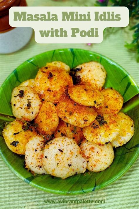 Masala Mini Idlis With Podi A Vibrant Palette