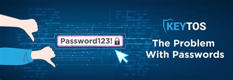 Why Passwords Are Not Secure Keytos