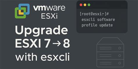 How To Upgrade Esxi From 7 To 8 Using Esxcli Alis Blog