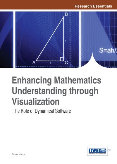 Enhancing Mathematics Understanding Through Visualization The Role Of Dynamical Software