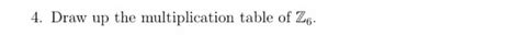 Answered 4 Draw Up The Multiplication Table Of Bartleby