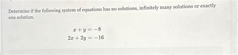 Solved Determine If The Following System Of Equations Has No