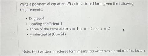 Solved Write A Polynomial Equation P X In Factored Form