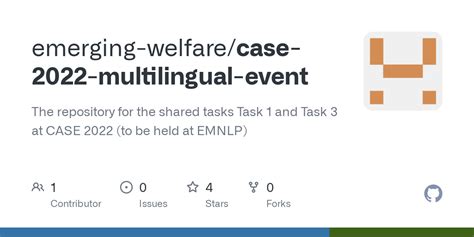 Github Emerging Welfarecase 2022 Multilingual Event The Repository For The Shared Tasks Task