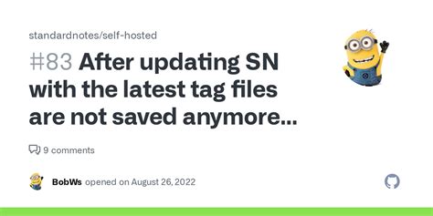 After Updating Sn With The Latest Tag Files Are Not Saved Anymore In