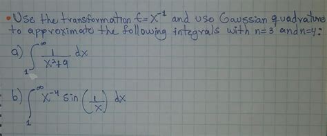 Solved Use the transformation f= xt and uso Gaussian | Chegg.com