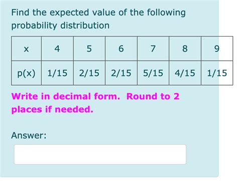 Solved Find The Expected Value Of The Following Probability Chegg