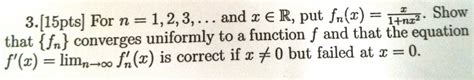 solved for n 1 2 3 and x r put fn x x 1 nx2 sh