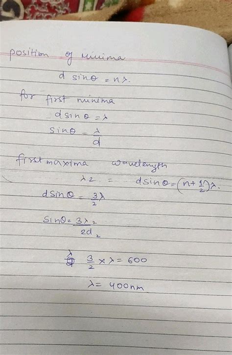 Muuliuu 9 In A Single Slit Diffraction Experiment First Minimum 600 Nm Coincides With