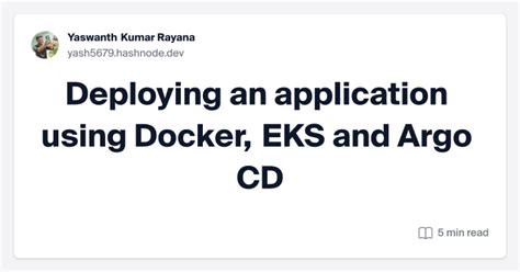 Yaswanth Kumar R On Linkedin Deploying An Application Using Docker Eks And Argo Cd