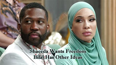 90 Day Fiance Shaeeda Sween Wants More Freedom From Bilal Hazziez