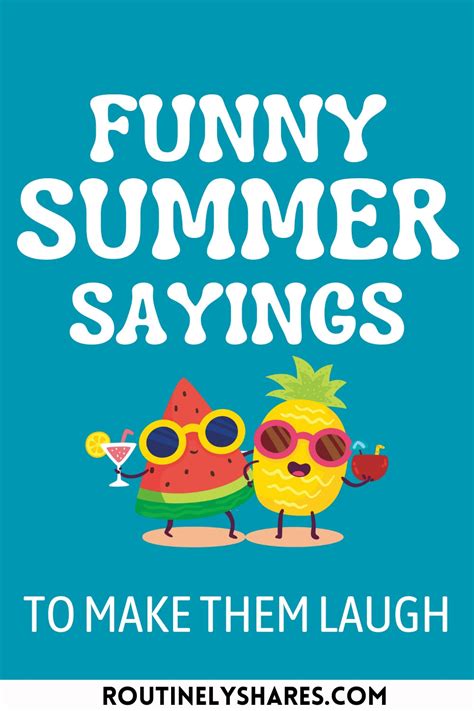 120 Funny Summer Sayings To Make Them Laugh Cute Summer Quotes