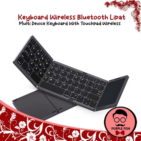 Multi Device Wireless Bluetooth Foldable Keyboard Touchpad Lipat 3 Lazada Indonesia