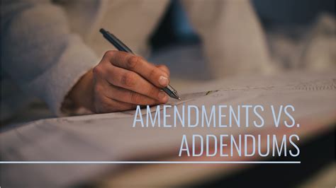 Amendments Vs Addendums Know The Difference