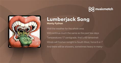 Monty Python Lumberjack Song 歌詞 Musixmatch