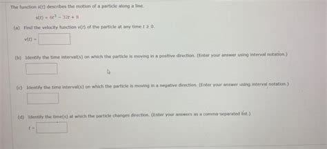 Solved The Function S T Describes The Motion Of A Particle Chegg