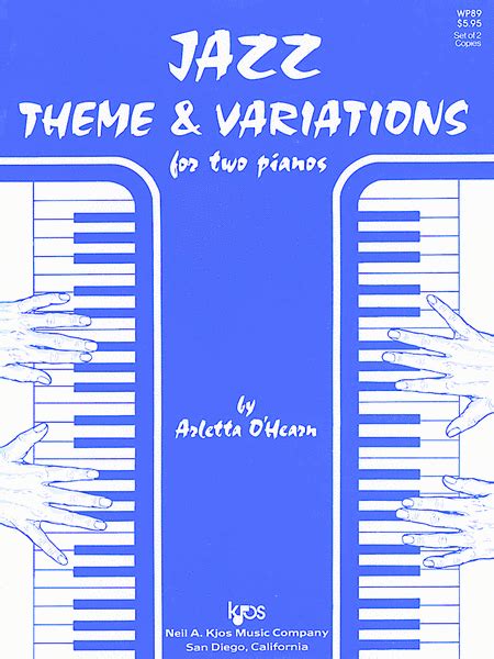 Jazz Theme And Variations For Two Pianos By Arletta Ohearn Piano Duet 2 Pianos