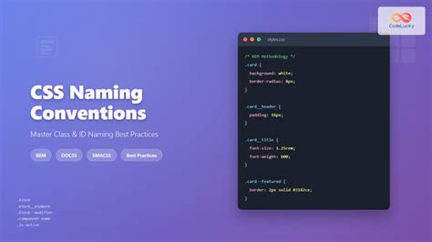 Css Naming Conventions Complete Guide To Class And Id Naming Best