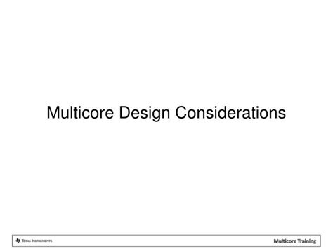 PPT Multicore Design Considerations PowerPoint Presentation Free Download ID 2804984