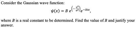 Solved Consider The Gaussian Wave Function X Chegg