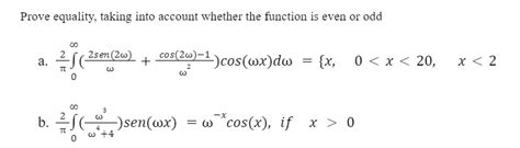 Solved Prove Equality Taking Into Account Whether The Chegg Com