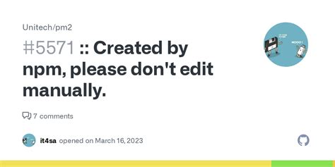 Created By Npm Please Don T Edit Manually Issue Unitech Pm GitHub