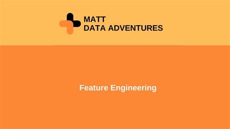 【資料分析】特徵工程feature Engineering 麥特資料探險