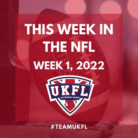 This Week In The Nfl Week 1 2022 Uk Football League