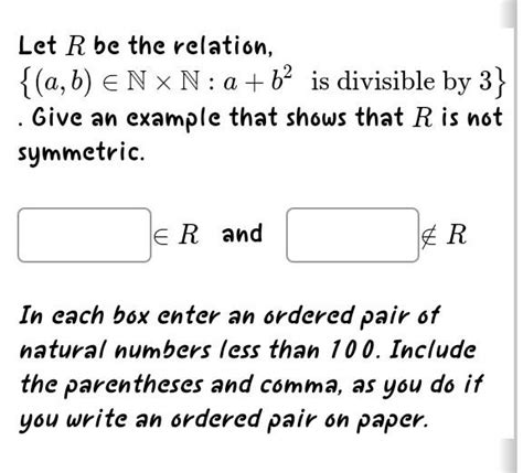 Solved Let R Be The Relation A B NN A B2 Is Divisible Chegg Com