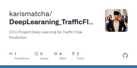 Github Karismatchadeeplearaningtrafficflowprediction Ccu Project