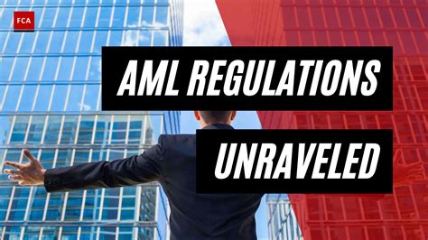 Cracking The Code AML Regulations Unraveled