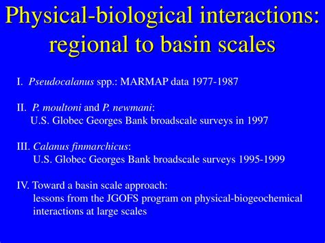 Ppt Physical Biological Interactions Regional To Basin Scales Powerpoint Presentation Id