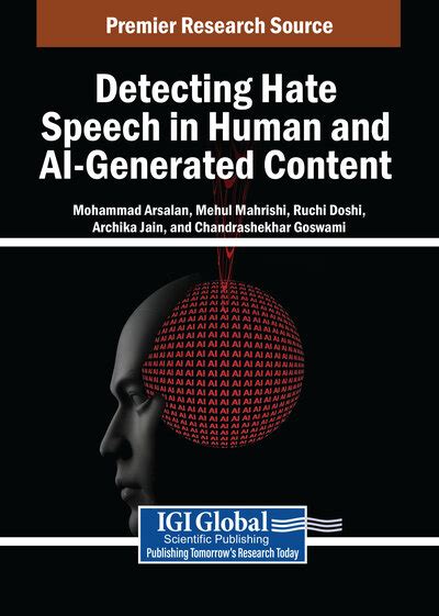 Detecting Hate Speech In Human And Ai Generated Content Techniques