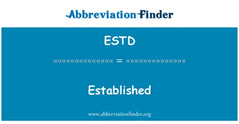 Estd Stands For Established Abbreviation Finder