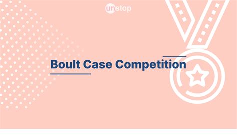 Boult Case Competition By Boult Audio Unstop Formerly Dare Compete