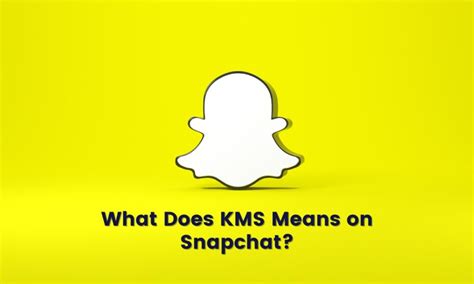 What Does KMS Mean On Snapchat How To Use It