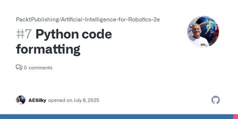 Python Code Formatting · Issue 7 · Packtpublishingartificial