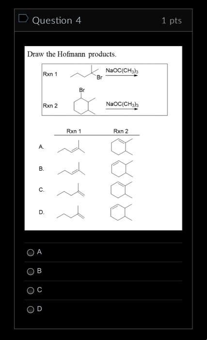 [Solved]: Draw the Zaitsev products. ( operatorname{Rxn}