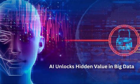 from data to insights how enterprise ai unlocks hidden value in big