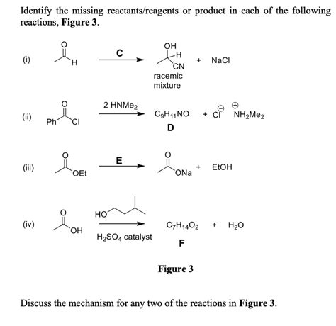 Solved Identify The Missing Reactants Reagents Or Product In Chegg